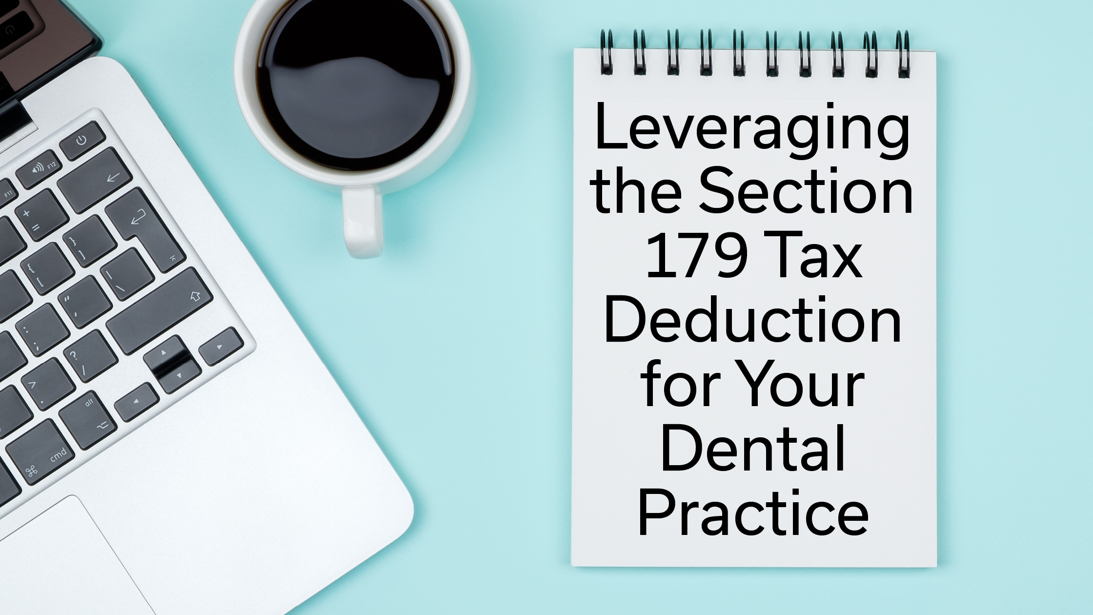 Section 179 Tax Deduction for Dental Practices | Safco Dental Supply